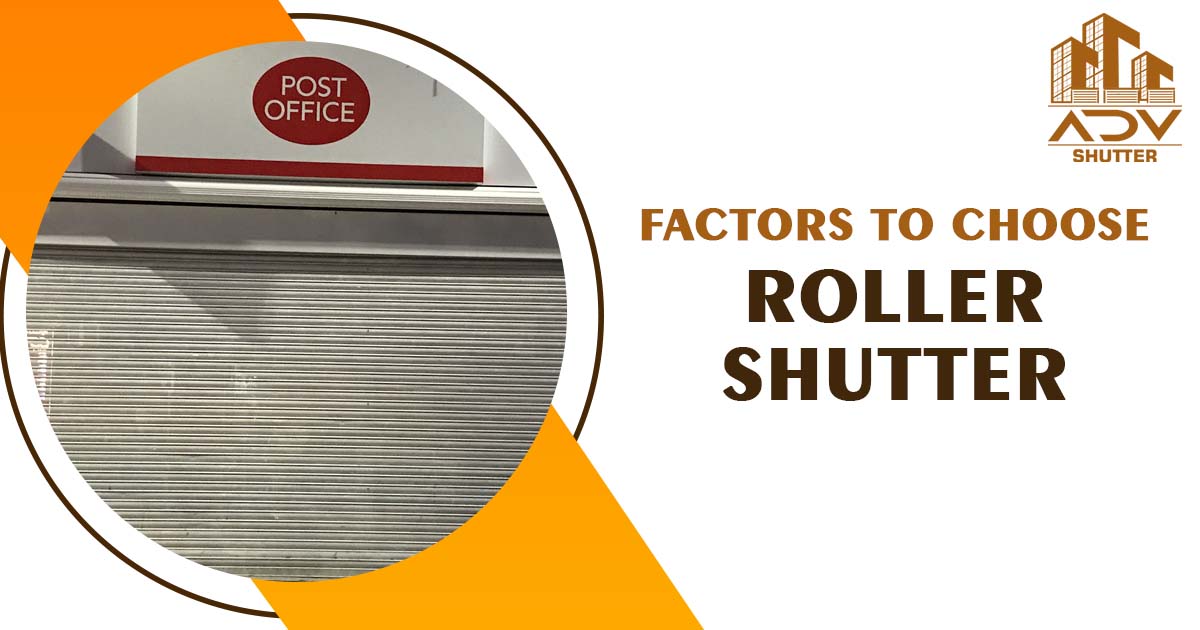Which factors to consider to choose a roller shutter for your business ...